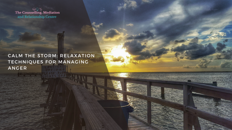 Calm the Storm: Relaxation Techniques for Managing Anger - The ...