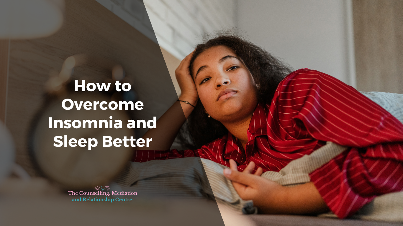 How to Overcome Insomnia and Sleep Better